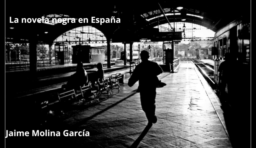 La novela negra en España | HOJAS SUELTAS Periódico Cultural